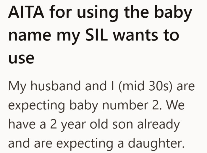 Sister-In-Law Demands Claim Over Baby Name She May Never Use